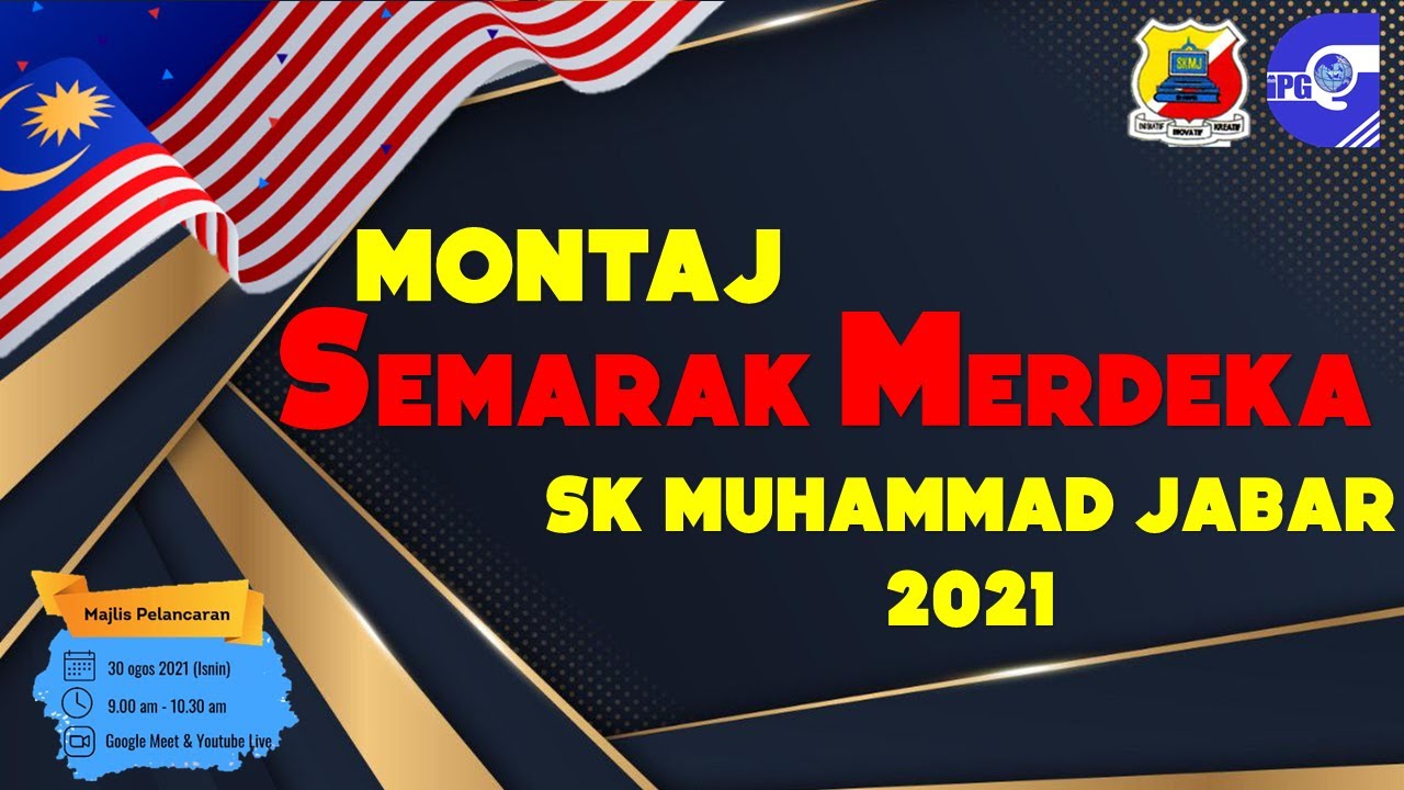 Montaj Semarak Merdeka SKMJ 2021 - YouTube