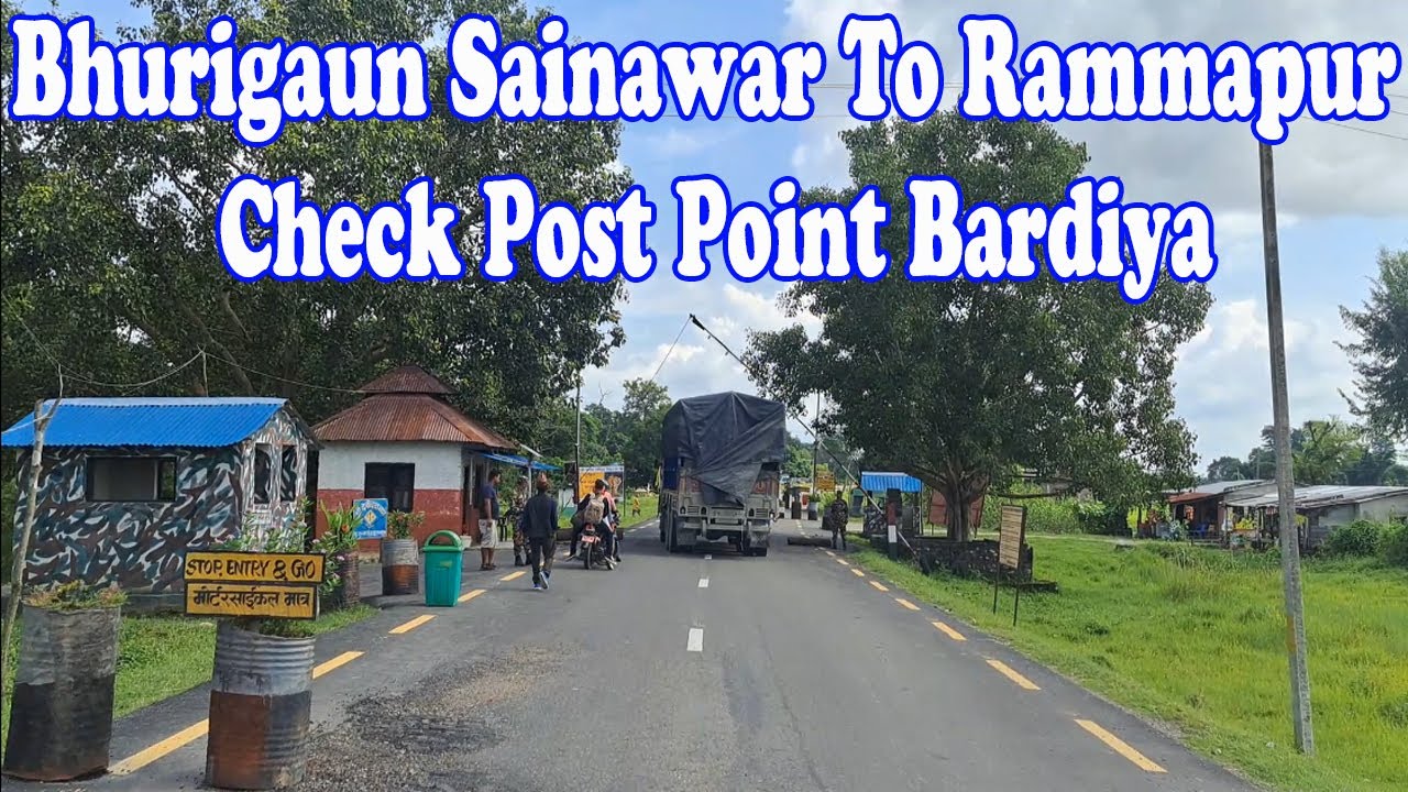 Bhurigaun Sainawar To Rammapur Check Post Point Bardiya-Babai Bridge ...