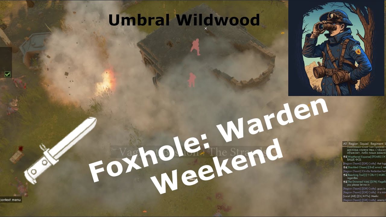 Foxhole - Infantry in Umbral Wildwood - YouTube