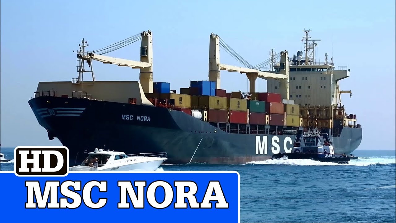 MSC NORA | Container Ship - YouTube