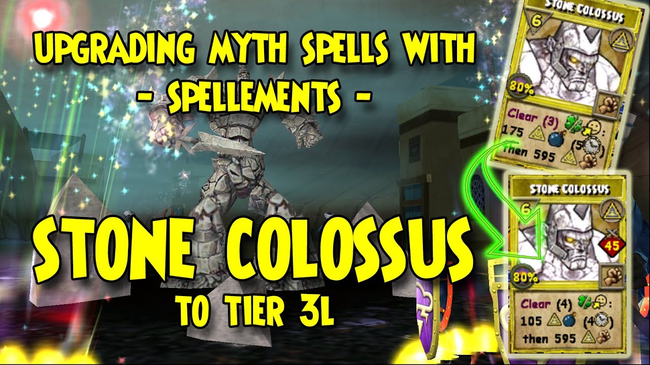 Wizard101: 👁️UPGRADiNG Myth SPELLS with - SPELLEMENTS - STONE COLOSSUS ...