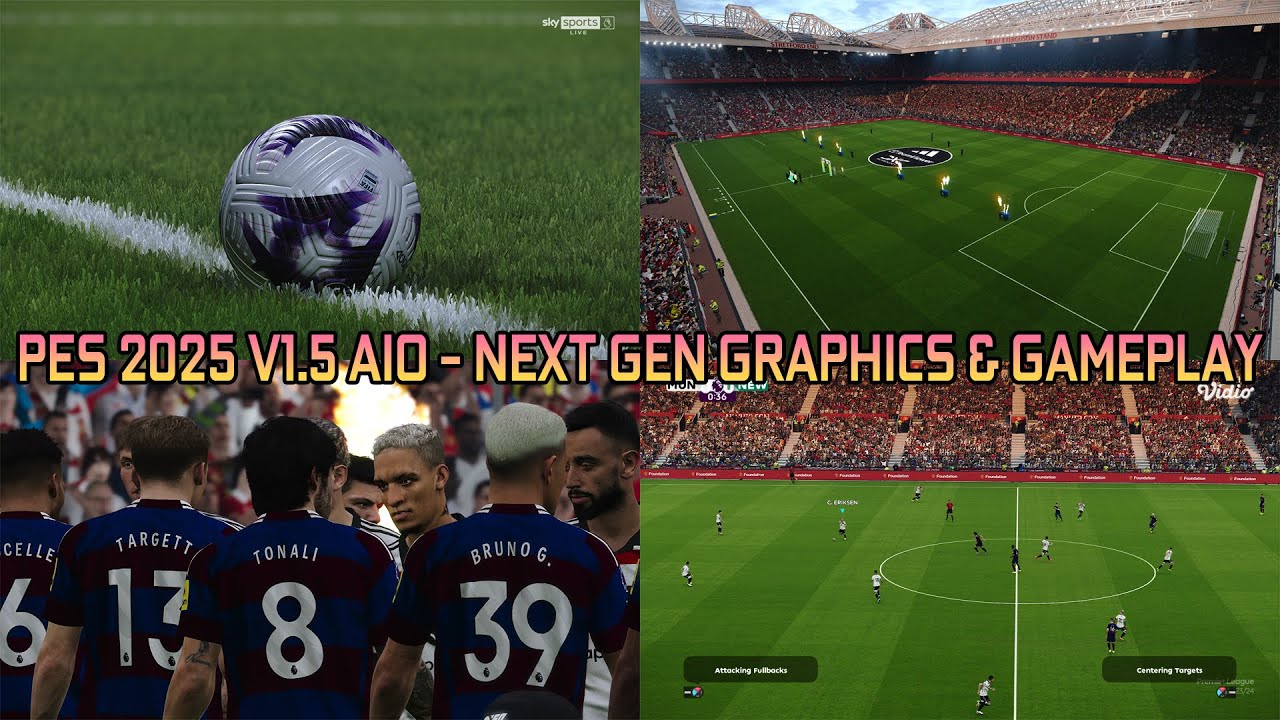 PES 2025 V1.6 AIO - NEXT GEN GRAPHICS & GAMEPLAY - PES 2021 & FOOTBALL ...