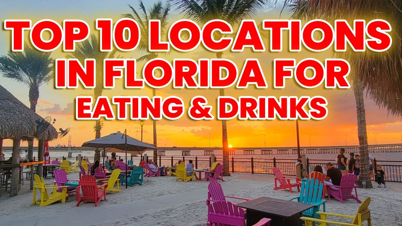 Top 10 Locations For The Greatest Eats & Drinks: The Complete Guide To