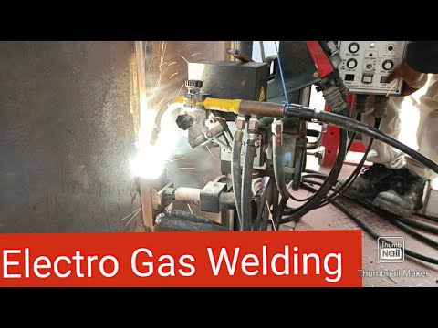 Electro Gas Welding (EGW) Vertical welding process - YouTube