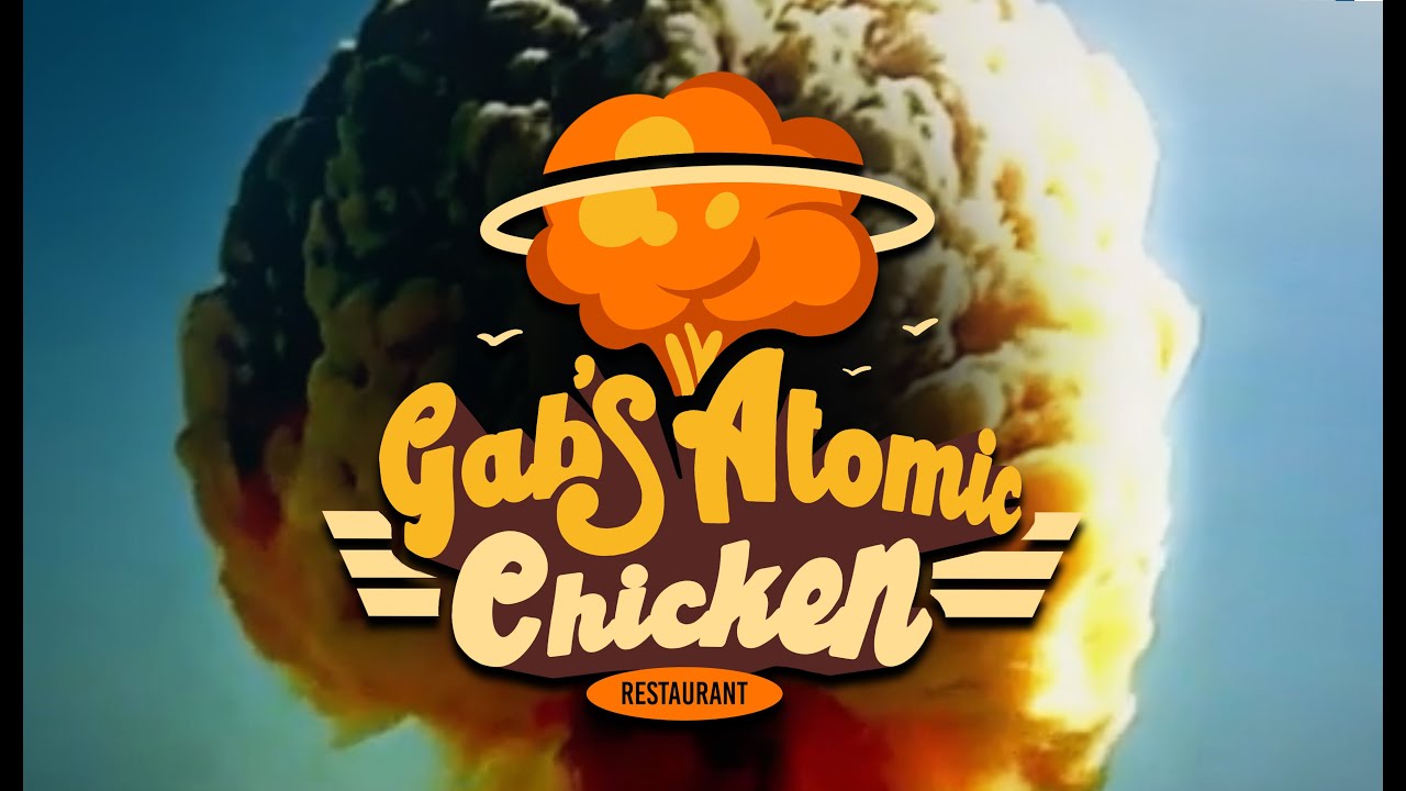 Gab's Atomic Chicken 2025 - YouTube