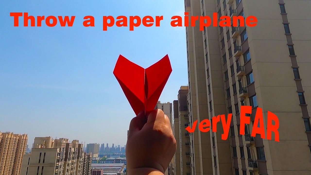 Throw a paper airplane that flies far and high | Throw a paper plane ...