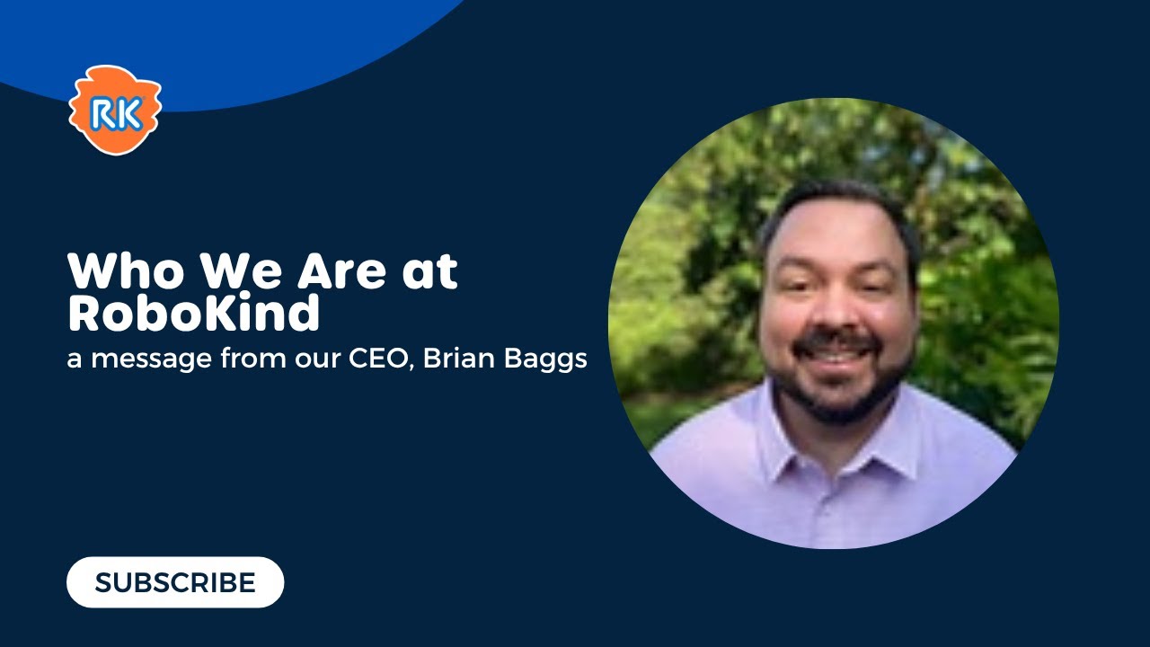 Who We Are at RoboKind - A Message from Our CEO, Brian Baggs - YouTube