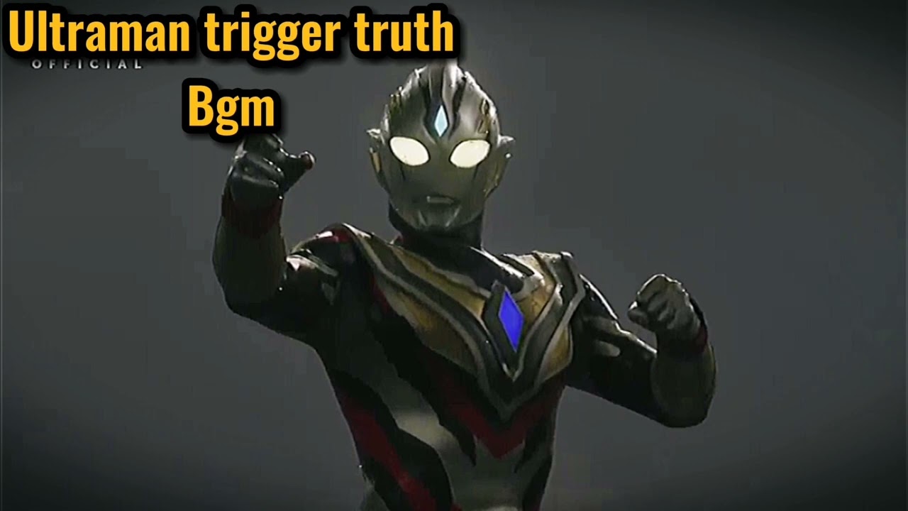 ULTRAMAN TRIGGER TRUTH BGM - YouTube