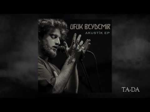 Ufuk Beydemir - Ta-Da (Akustik)