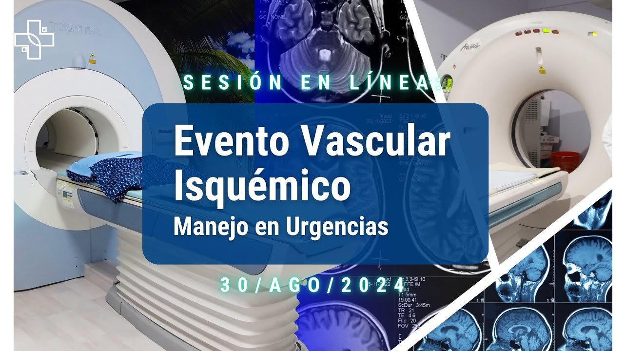 Sesión: Evento Vascular Isquémico, Manejo en Urgencias - YouTube