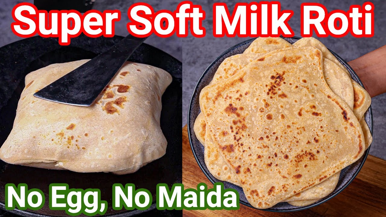 Soft Milk Roti - Layered Doodh Ki Chapati Recipe - No Egg No Maida ...