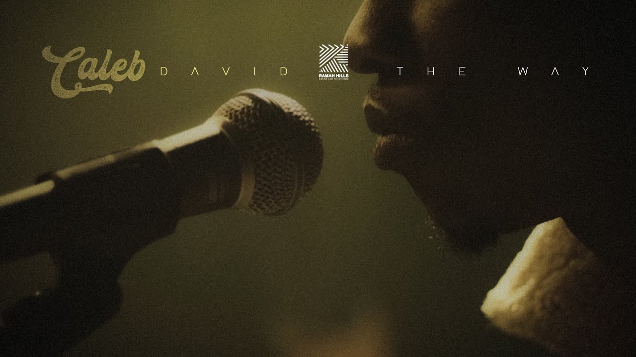 THE WAY by Caleb David // Ramah Hills - YouTube