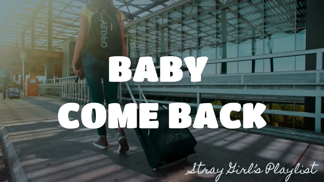 BABY COME BACK - PLAYER (Lyrics) - YouTube