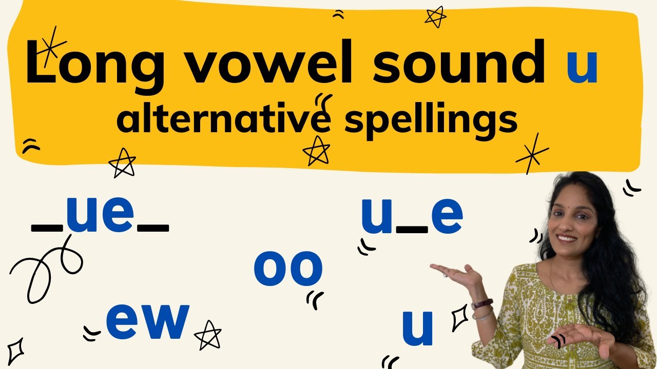 Long vowel u alternative spellings| Spelling patten ue u_e ew oo u ...