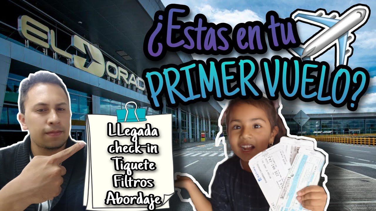 Primera Vez en el Aeropuerto 🛫 Como tomar un Vuelo Paso a Paso😱CONSEJOS ...