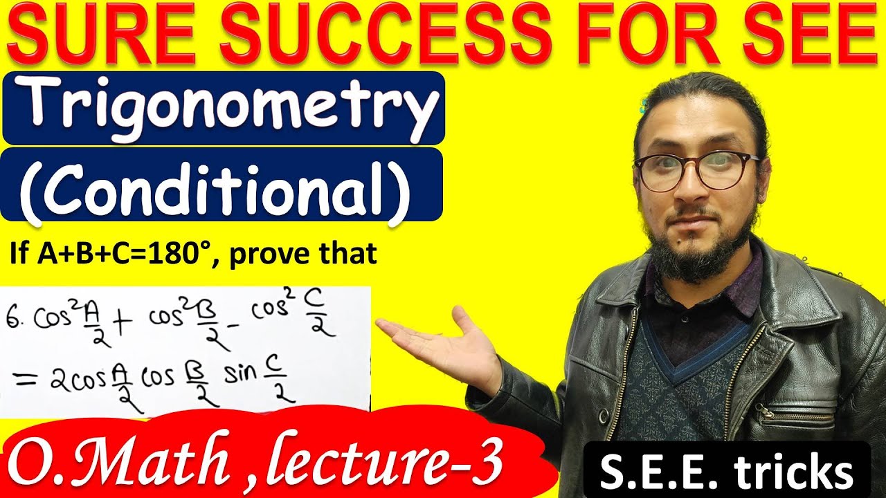 3. SEE optional math || Trigonometry| Conditional identities || part 3 ...