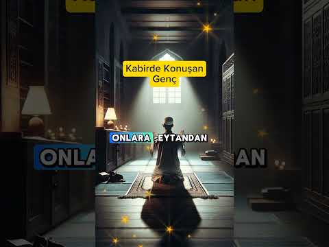 Kabirde Konuşan Genç. #dinivideolar #kıssadanhisse #dinihikayeler #oruç #ramazan