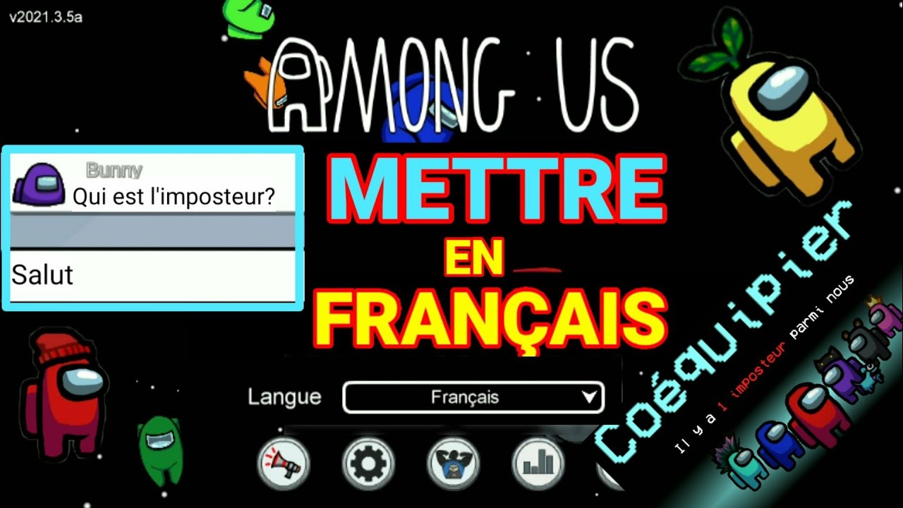 Comment Mettre Among Us en Français sur Mobile | Mettre Among Us en ...