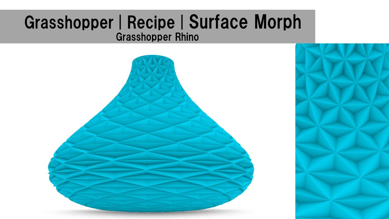 Grasshopper | Recipe | Surface Morph - YouTube