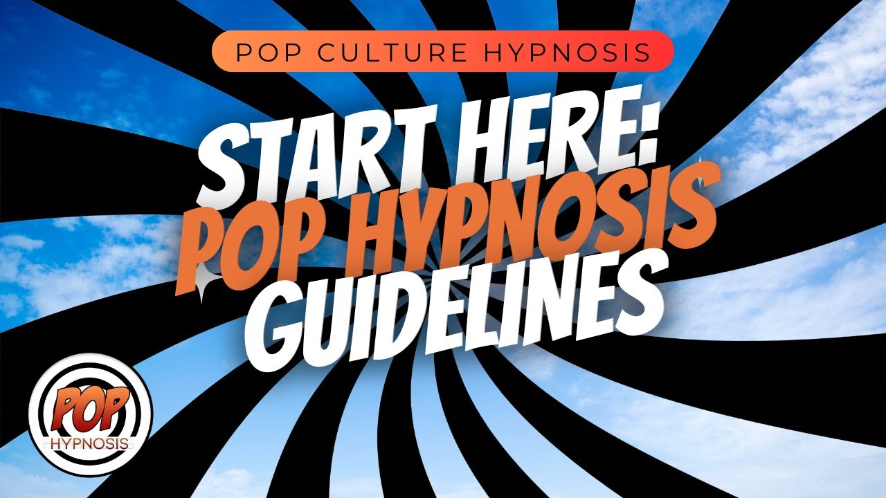 Pop #Hypnosis Guidelines: Start Your Adventure Here - YouTube