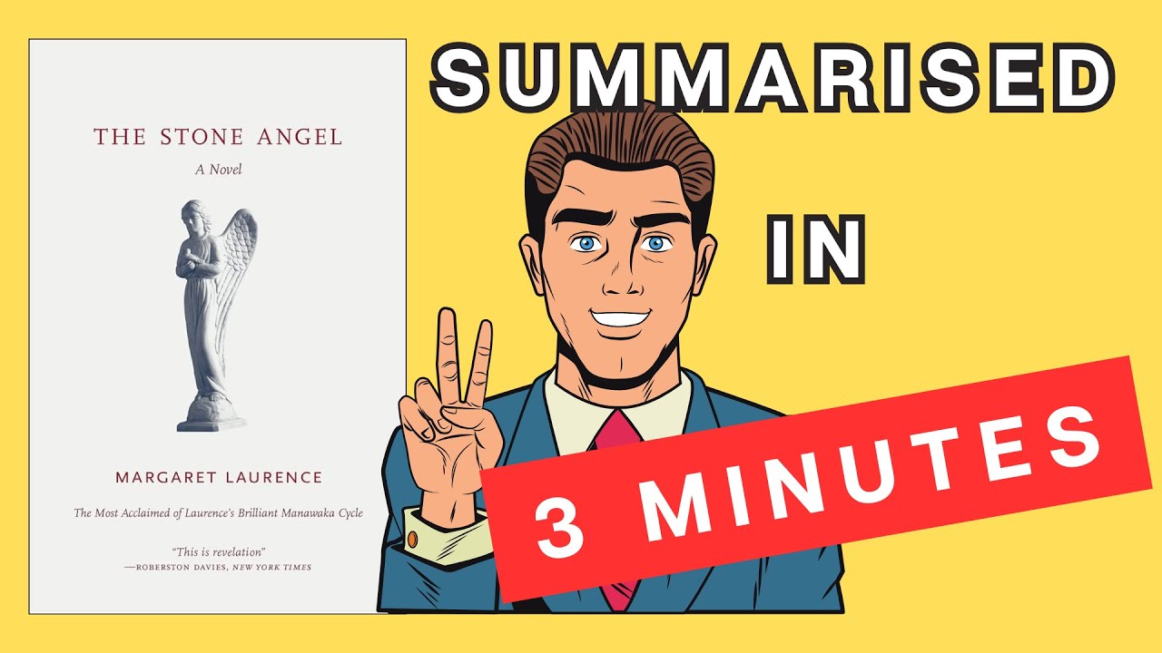 The Stone Angel: A 3 Minute Summary - YouTube