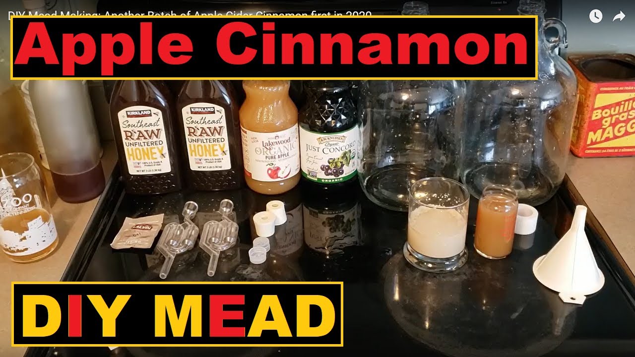 DIY Mead Making: Another Batch of Apple Cider Cinnamon first in 2020 ...