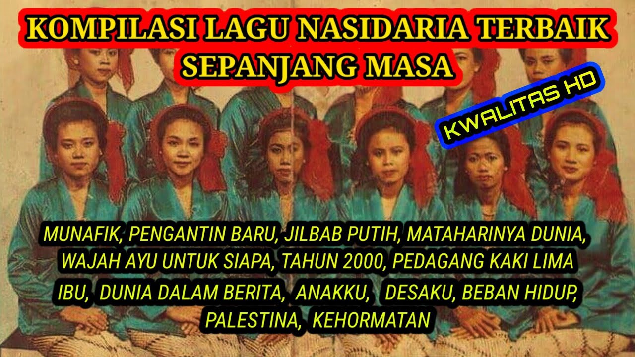 KUMPULAN LAGU NASIDARIA TERPOPULER FULL ALBUM || QASIDAH TERBAIK ...