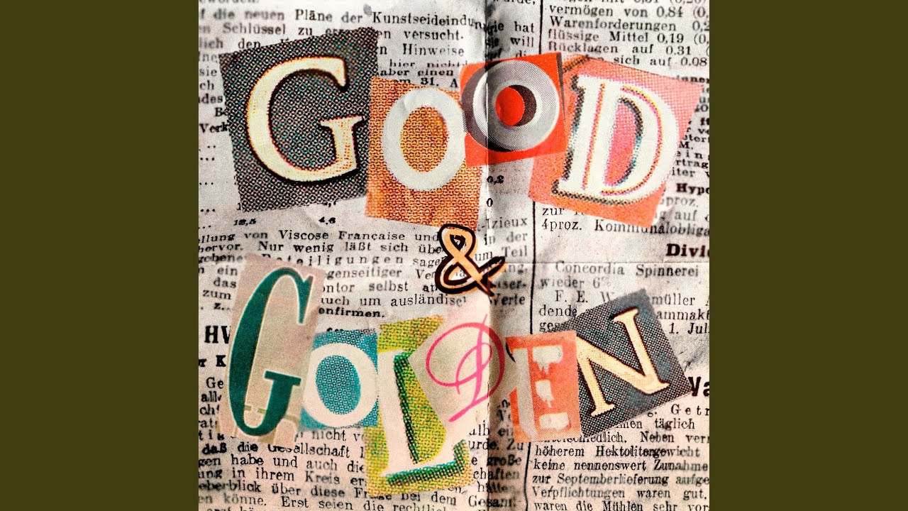 Good & Golden - YouTube