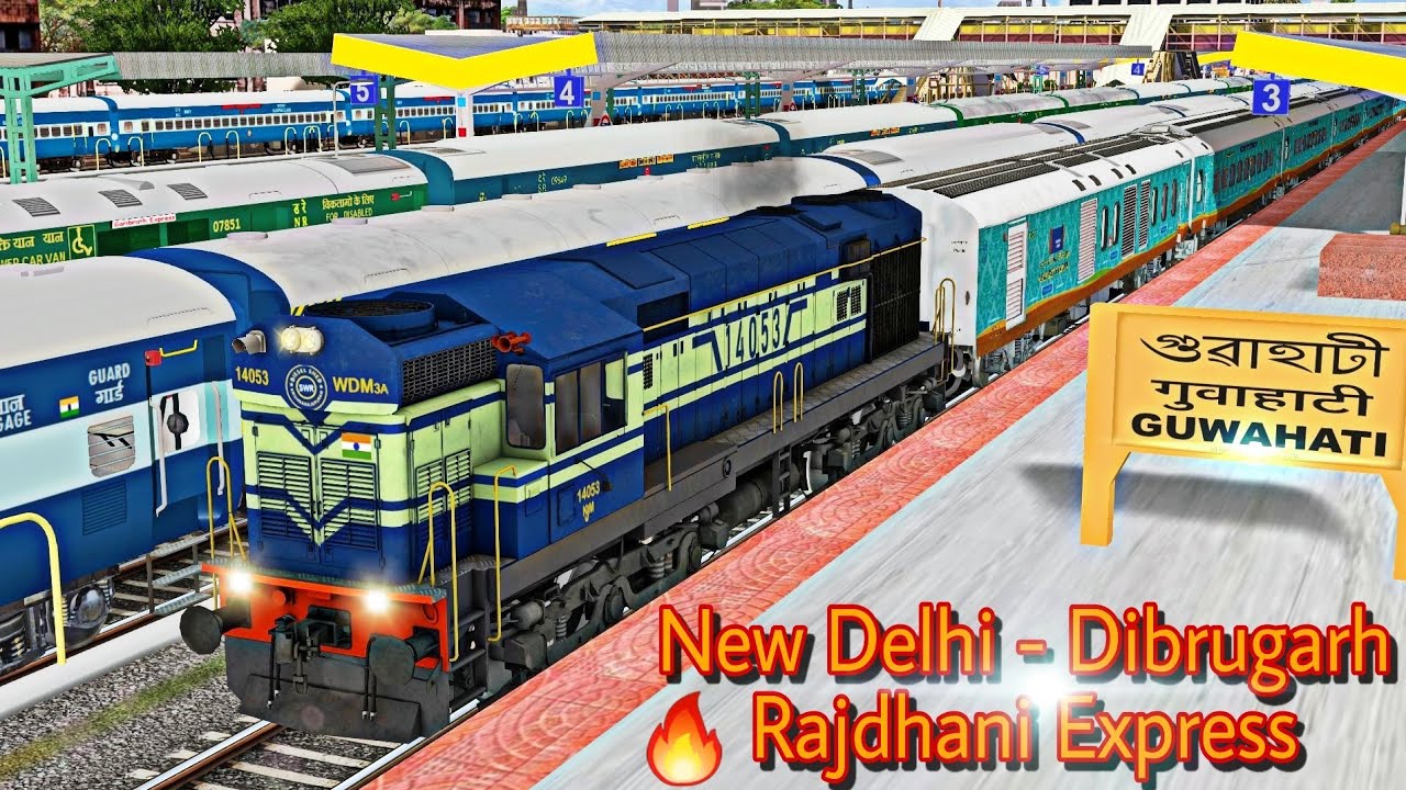 NEW DELHI - DIBRUGARH RAJDHANI EXPRESS IN INDIAN TRAIN SIMULATOR - YouTube
