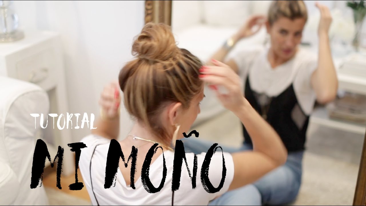 TUTORIAL de mi MOÑO / BARTABAC.TV - YouTube