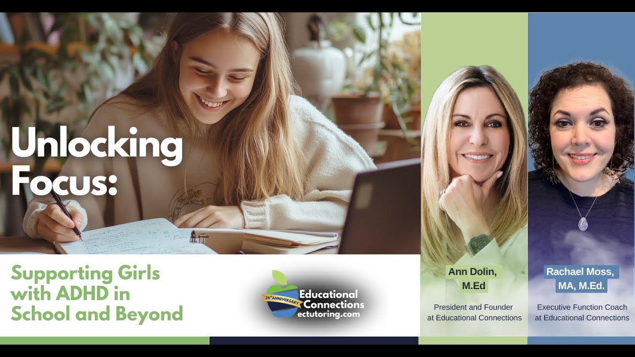 Unlocking Focus: Supporting Girls with ADHD in School and Beyond - YouTube