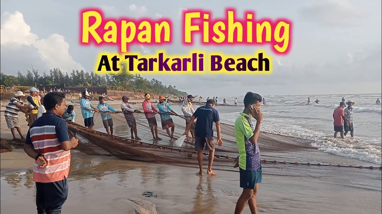 Rapan Fishing At Tarkarli Beach| Konkan| तारकर्ली| मालवण|Traditional ...