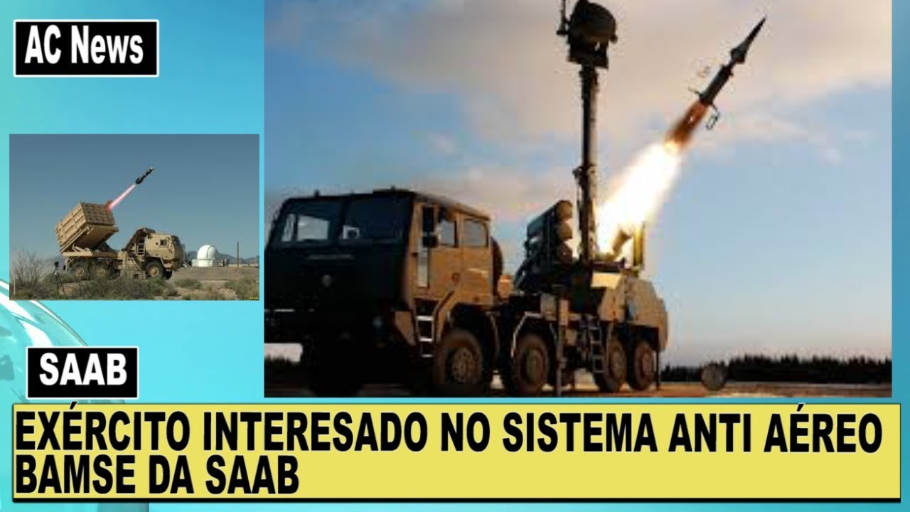 EXÉRCITO BRASILEIRO IRA A SUÉCIA CONHECER O SISTEMA ANTI AEREO BAMSE DA ...