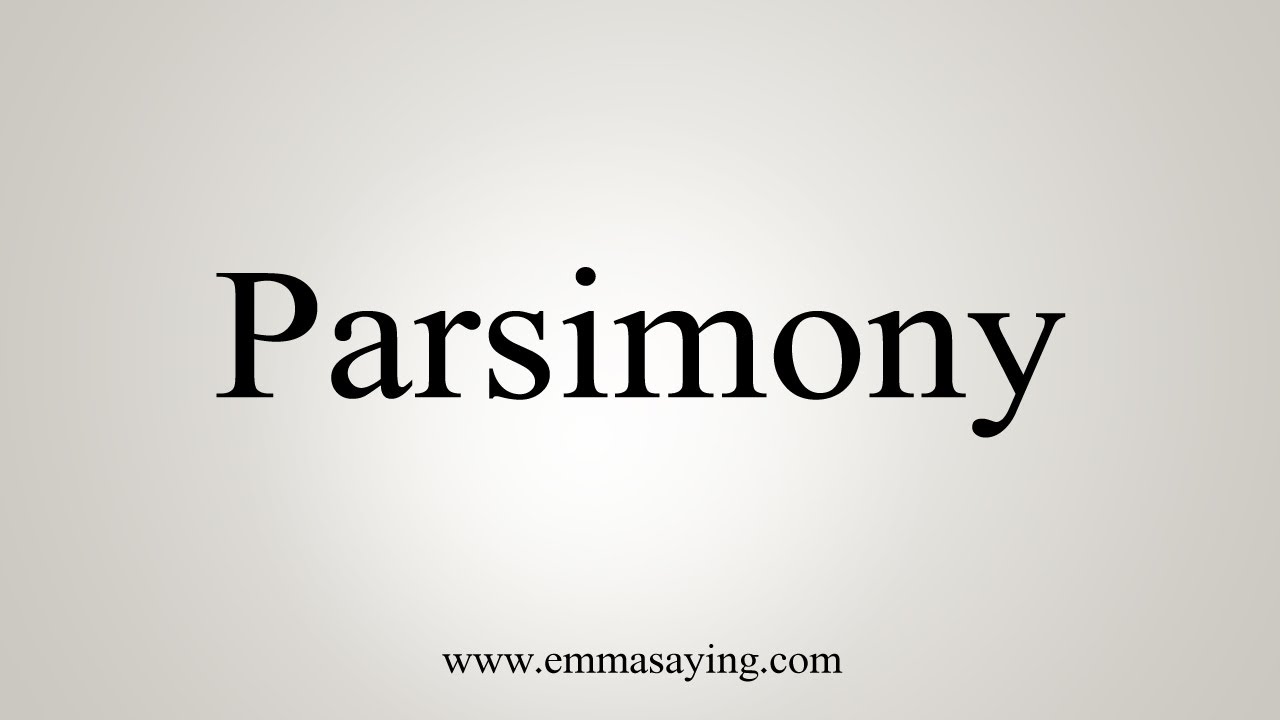 How To Say Parsimony - YouTube