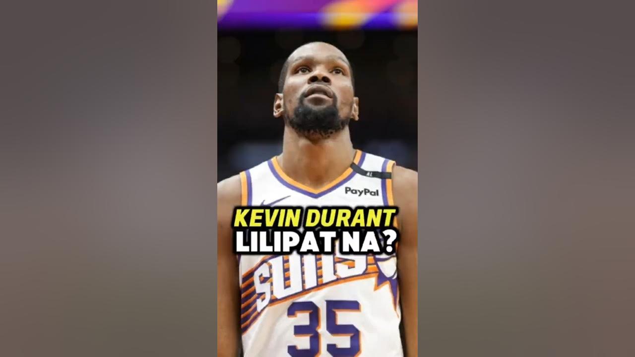 Kevin Durant Lilipat na nga ba ng Team? #nba #basketball #kevindurant - YouTube