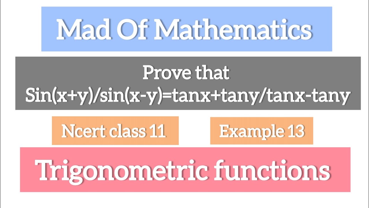 Prove That Sin x y sin x y tanx tany tanx tany Trigonometric prove-that-sin-x-y-sin-x-y-tanx-tany-tanx-tany-trigonometric