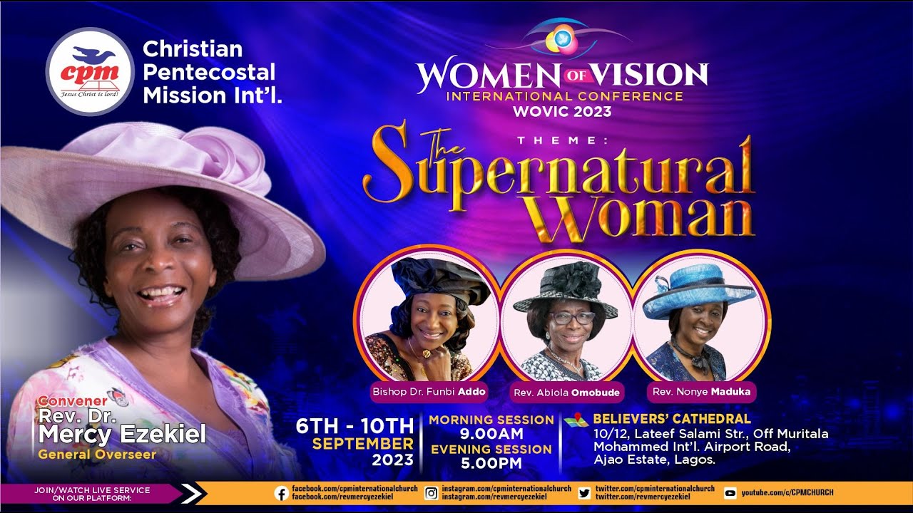 WOMEN OF VISION INT'L CONFERENCE || THE SUPERNATURAL WOMAN || 6TH SEPT ...