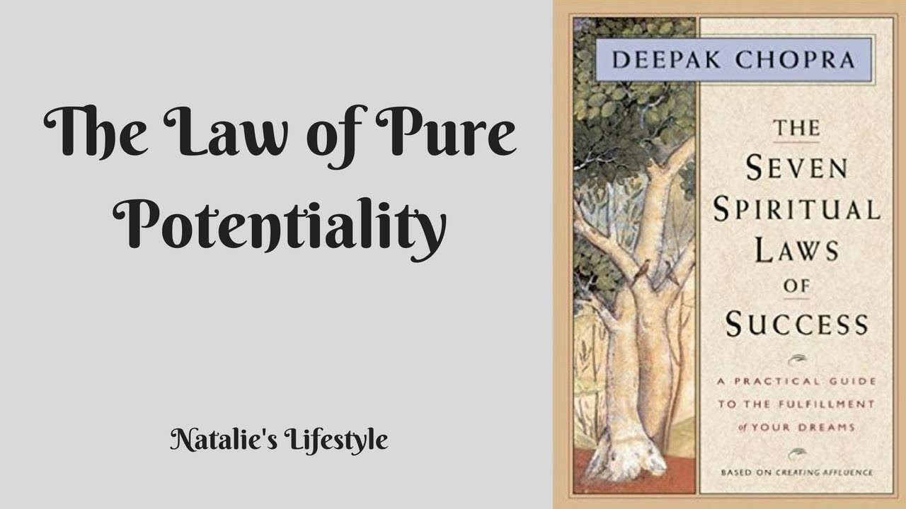 The Law Of Pure Potentiality | 7 Spiritual Laws Of Success - YouTube
