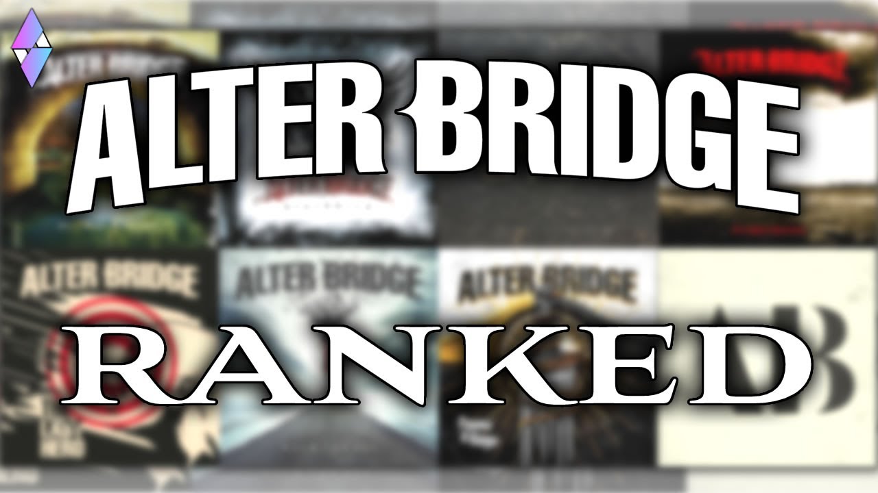 ALTER BRIDGE Albums RANKED From WORST To BEST - YouTube