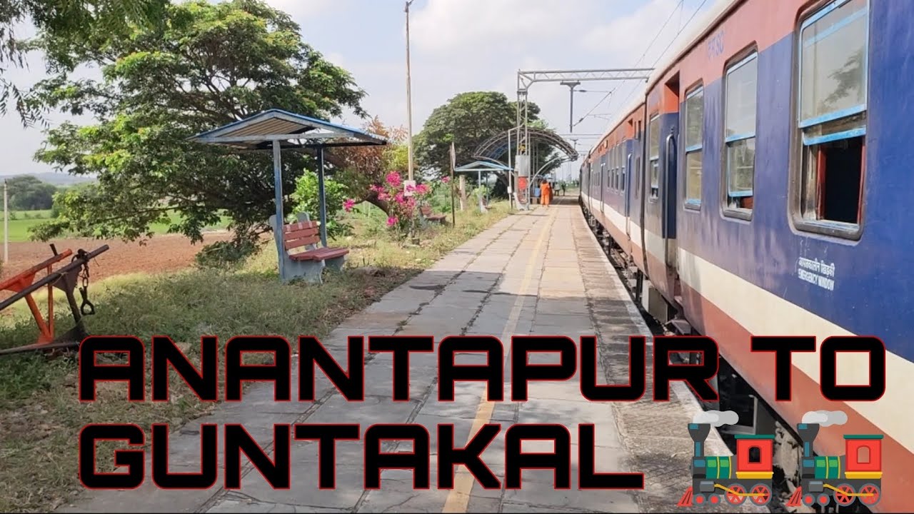 ANANTAPUR TO GUNTAKAL TRAIN JOURNEY 🚂 - YouTube