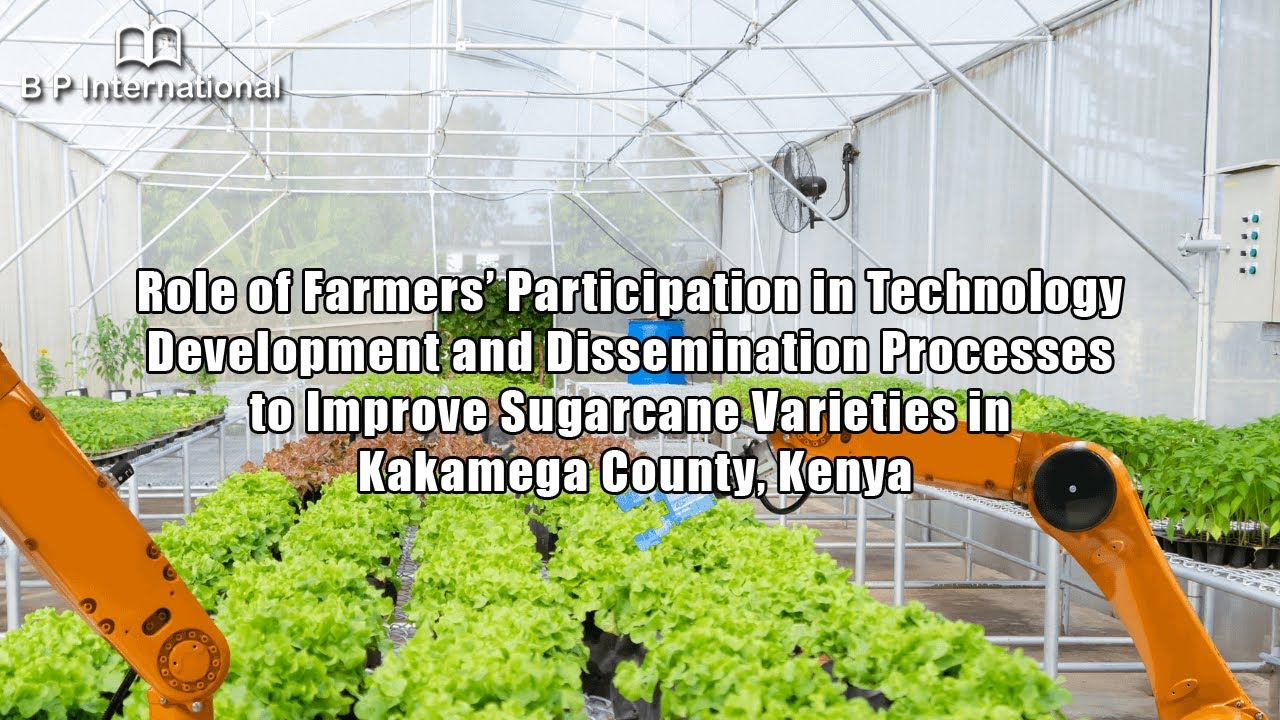 Role of Farmers’ Participation in Technology Development and ...
