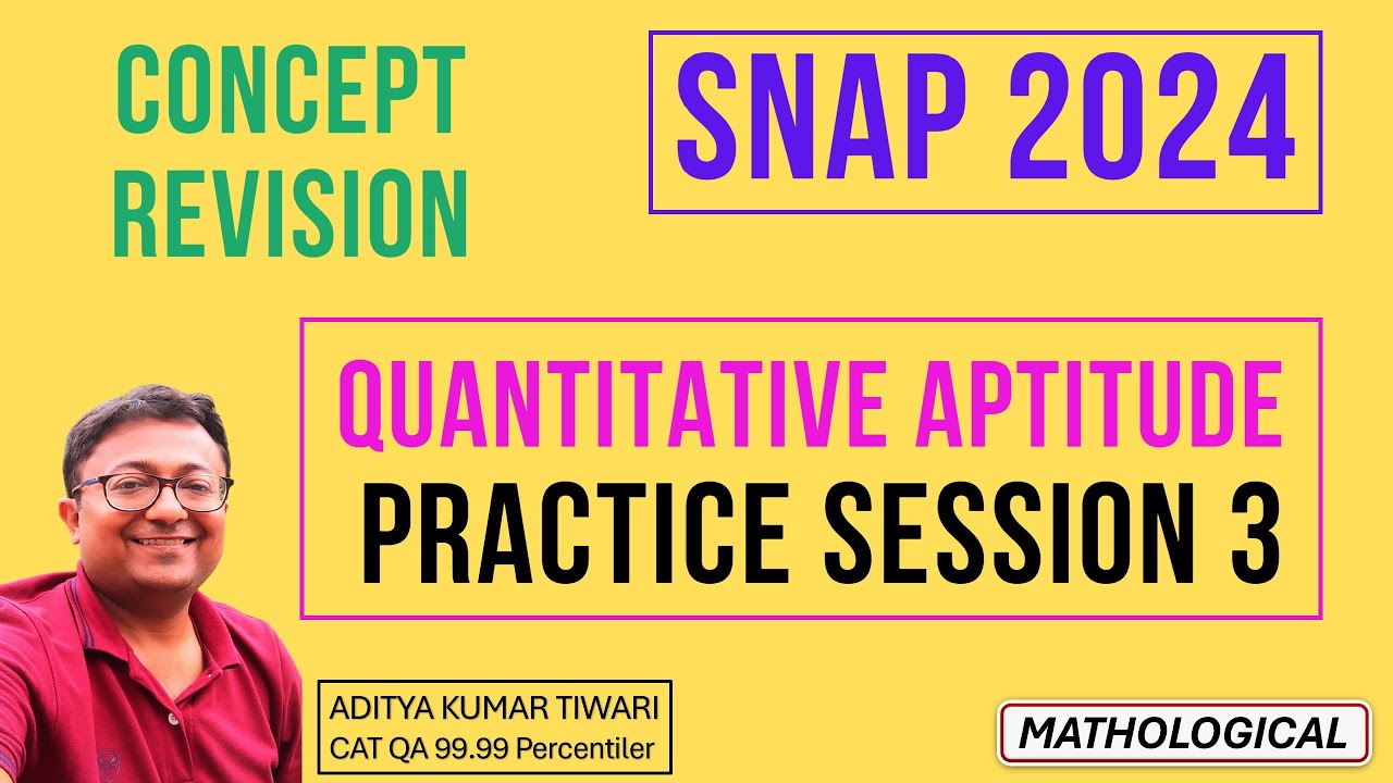SNAP 2024 || QUANT Concept Revision & Practice Session 3 for SNAP 2024 - YouTube