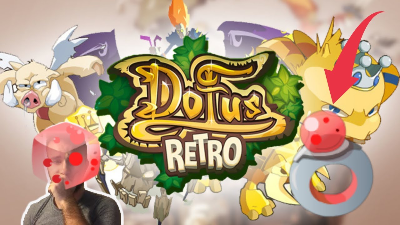 Les premiers drop gélano Dofus Rétro (ils sont contents) - YouTube