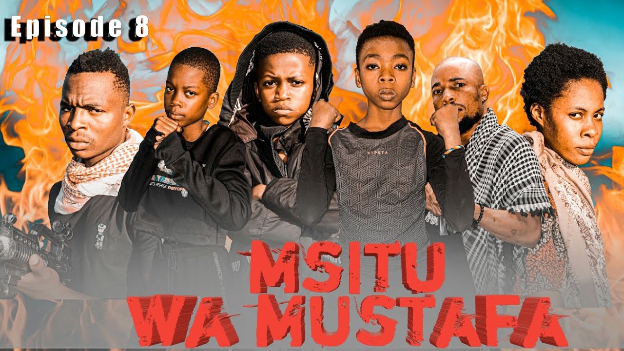 MSITU WA MUSTAFA |Episode 8| - YouTube