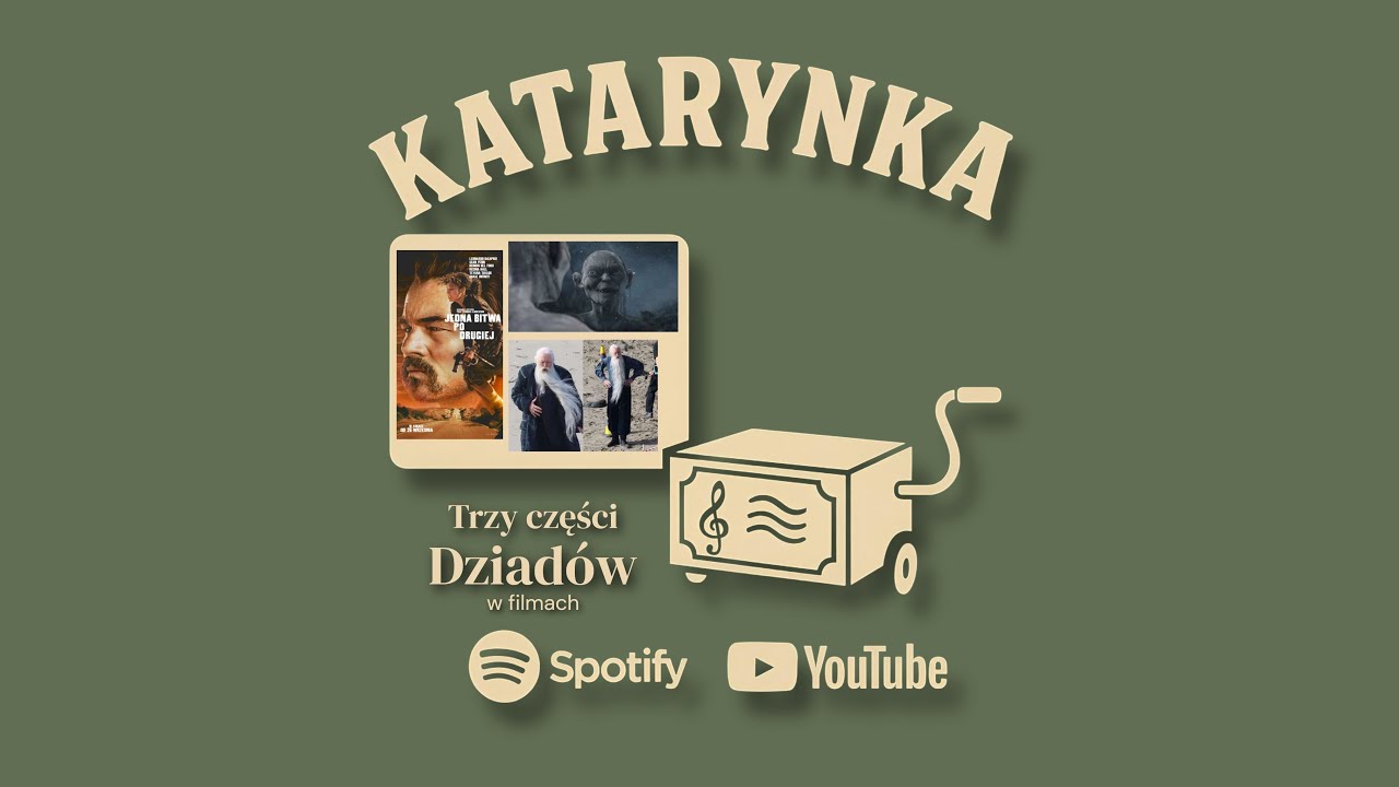 Katarynka Podcast #23 - Trzy części Dziadów w filmach - YouTube