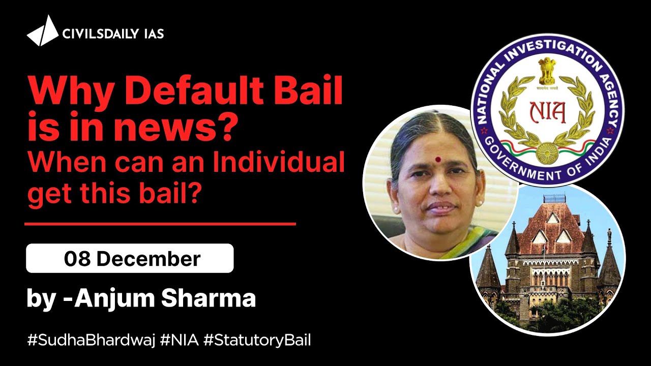 Why Default Bail is in News? || When can an Individual get this bail ...