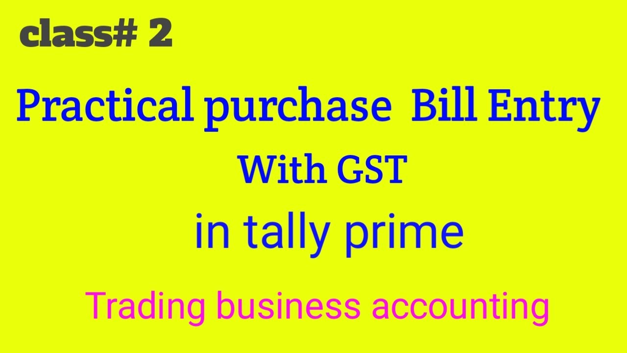 Purchase entry in tally prime 4.0 | purchase entry with gst | purchase ...