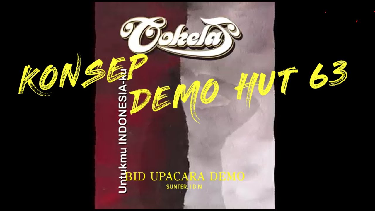 KONSEP DEMO HUT 63 - YouTube