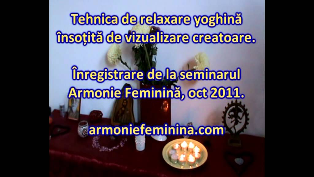 Tehnica de relaxare si vizualizare - YouTube