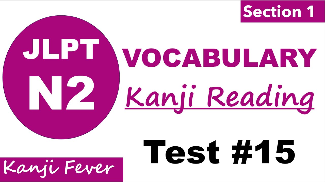 JLPT N2 Kanji Test 15: 10 Questions to Test N2 Kanji Knowledge #jlpt # ...